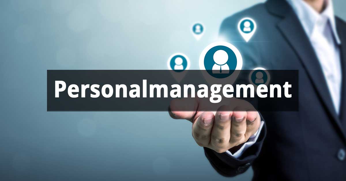 Personalmanagement: Definition und Aufgaben