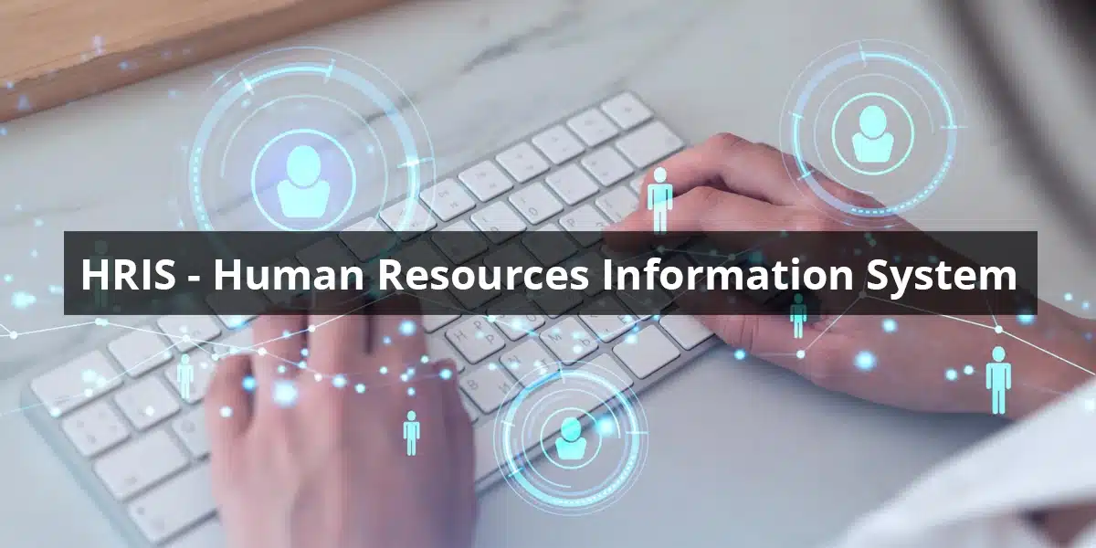 HRIS - Human Resources Information System